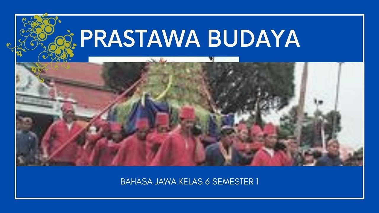 PRASTAWA BUDAYA - YouTube