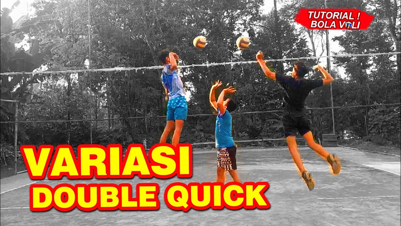 VARIASI DOUBLE QUICK..!! Tutorial Bola Voli - YouTube