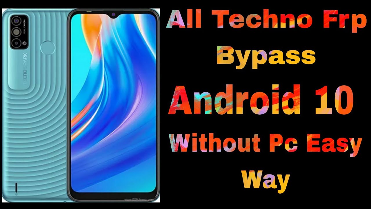 Techno Spark Go (KE5) ll Android 10 ll All Techno Frp Bypass Without Pc ...