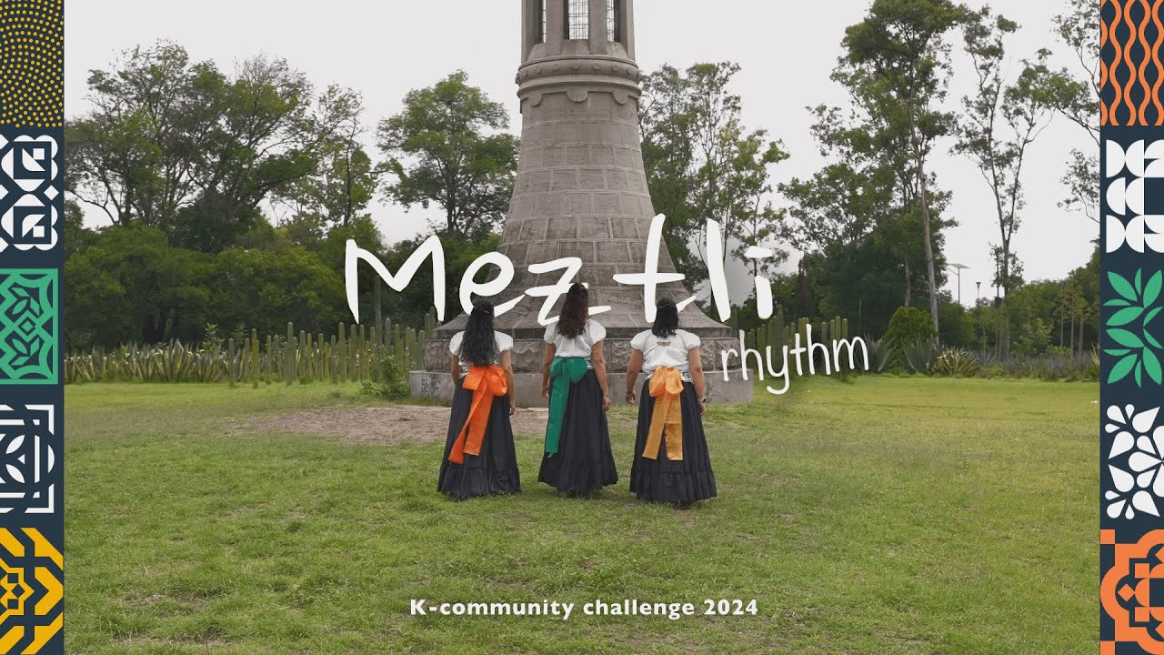 [K-Community Challenge] Sogochum_Mexico_Meztli Rhythm - YouTube