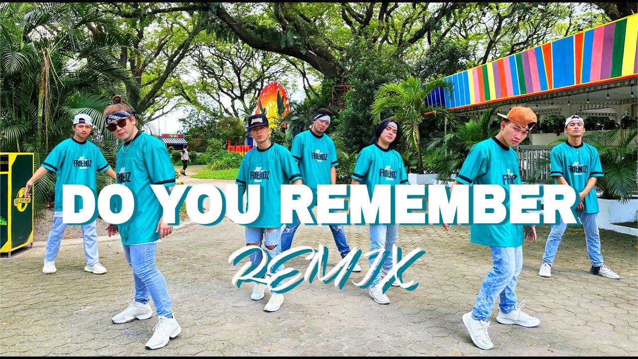 DO YOU REMEMBER ( Dj Arkie Remix ) by Jay Sean | Dance Fitness | Zumba | New Friendz ...