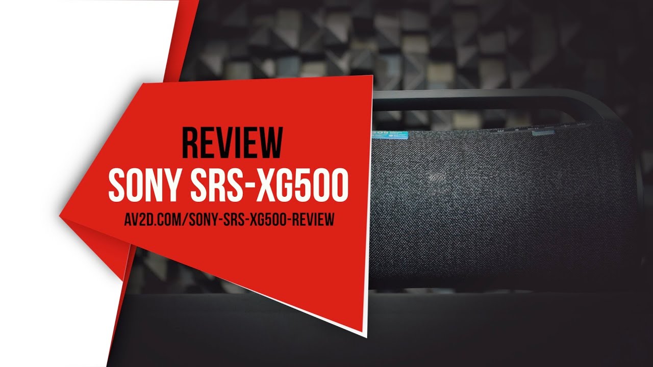 Sony SRS-XG500: Review - YouTube