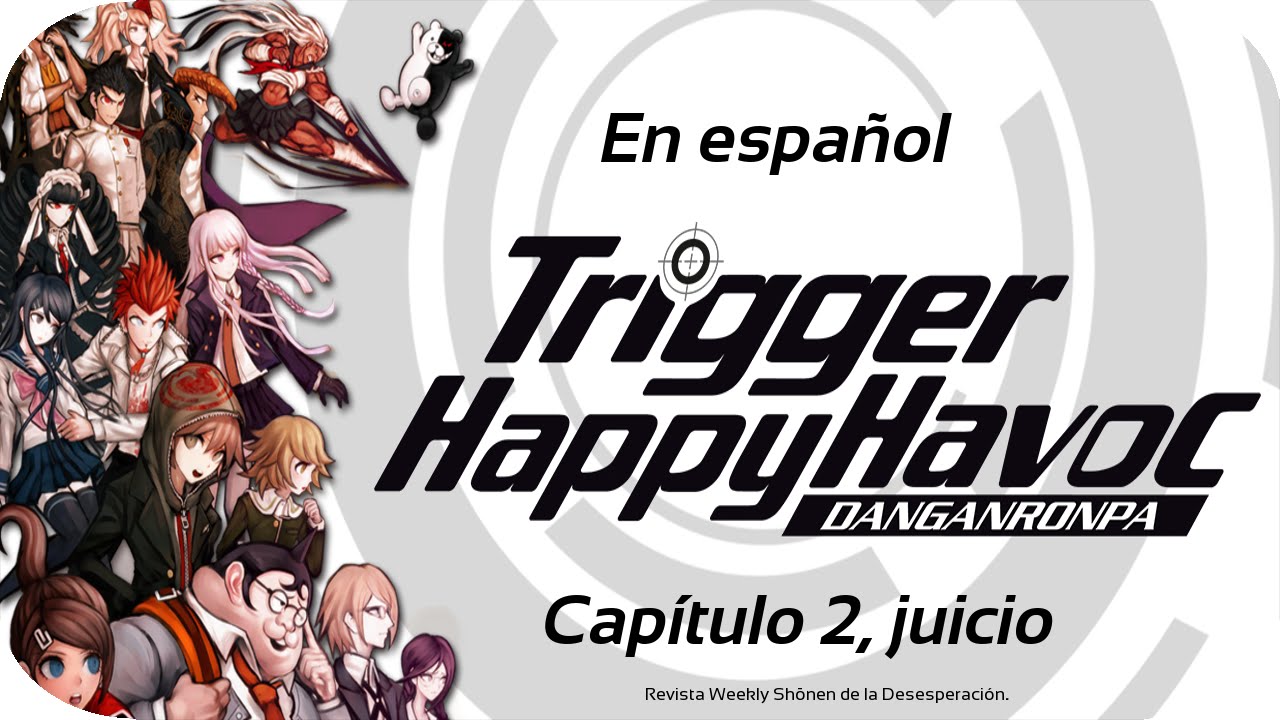 Danganronpa 1 - Español, Capítulo 2, Juicio. Gameplay silencioso. (Guía ...
