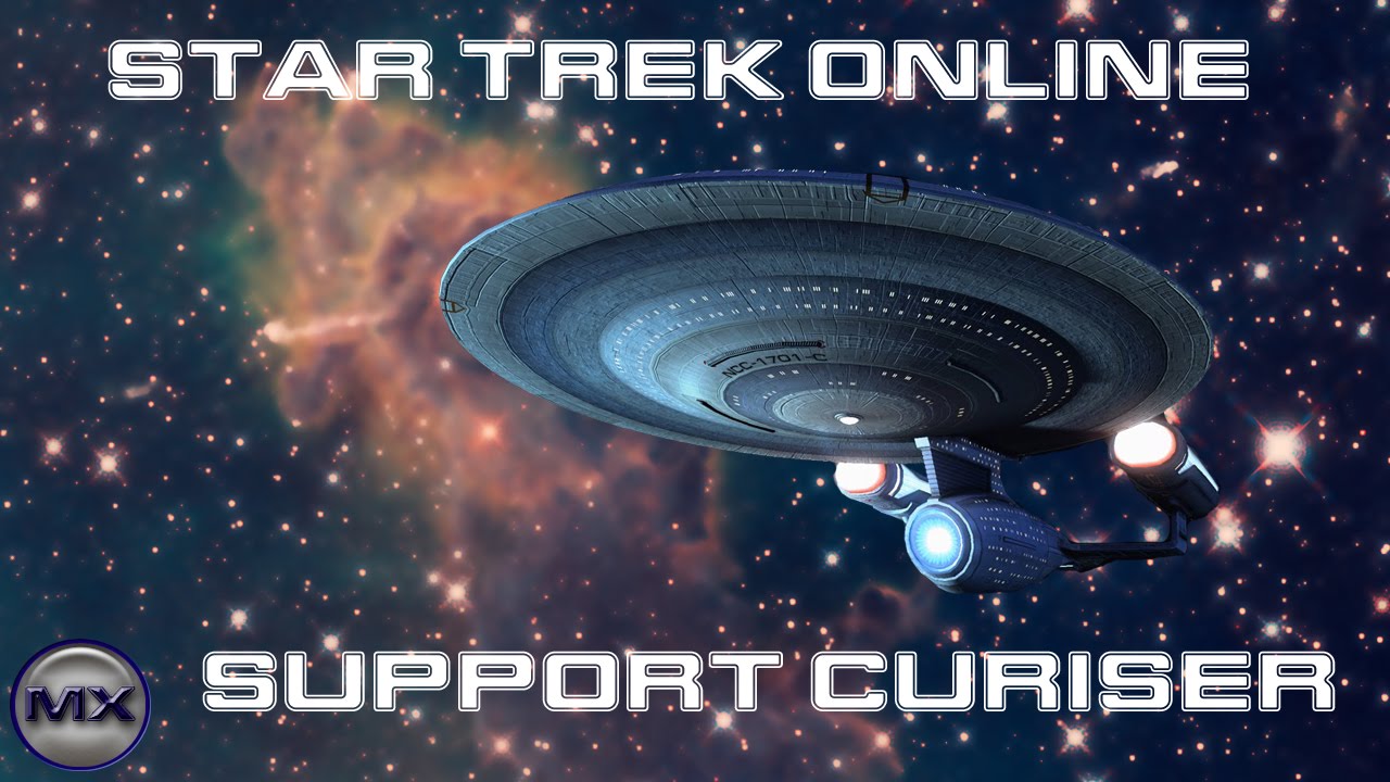 Star Trek Online: Support Cruiser [Enterprise-C] T3 - YouTube