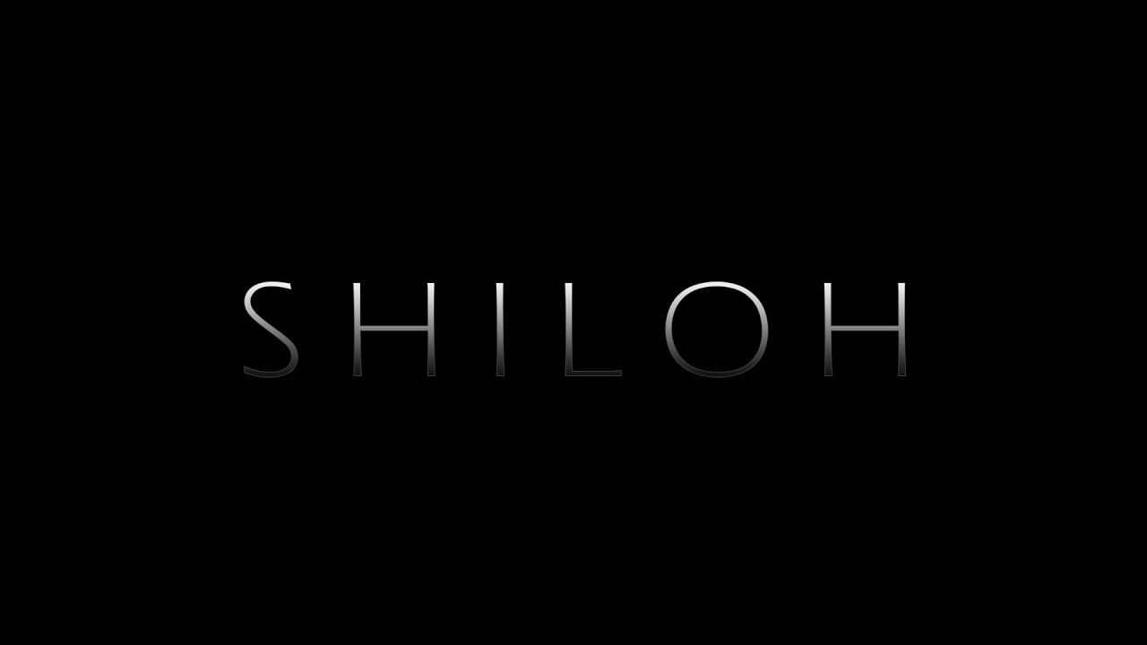 Shiloh - YouTube