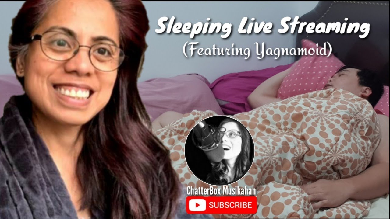Sleeping Live Streaming featuring Yagnamoid @ChatterBox Musikahan - YouTube