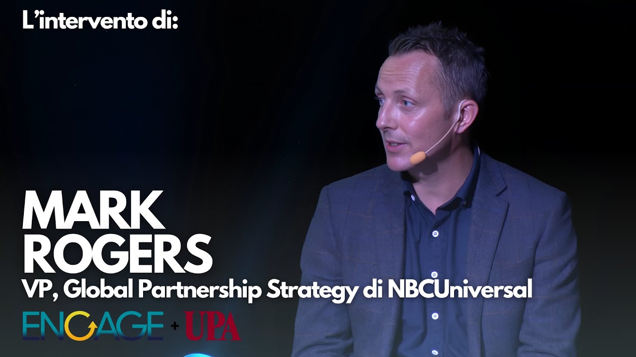 Mark Rogers di NBCUniversal: "Collaborazione e tecnologia per il futuro ...