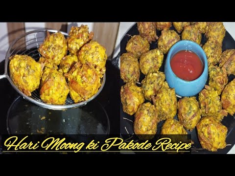 Hare Moong Dal Ke Pakode | Pakora Recipe | - YouTube