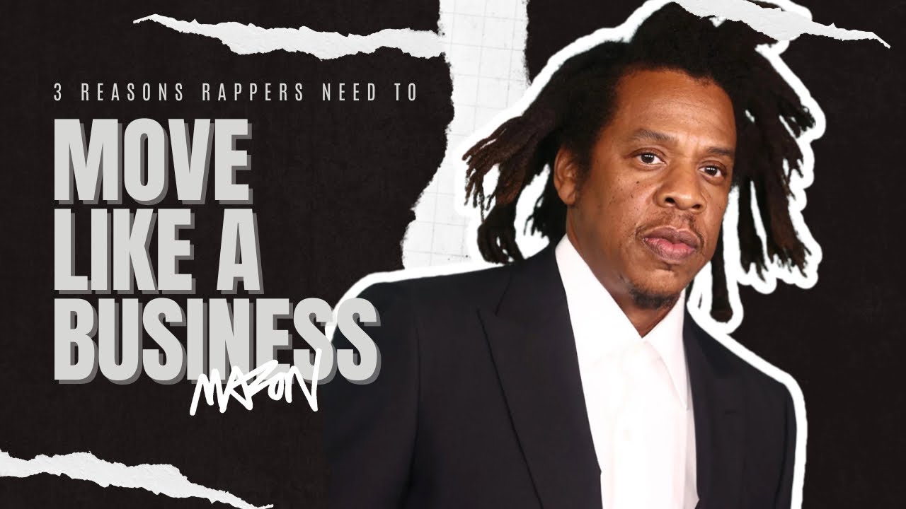 3 Reasons Why Rappers Need To Be Moving Like a Business | Rap ...