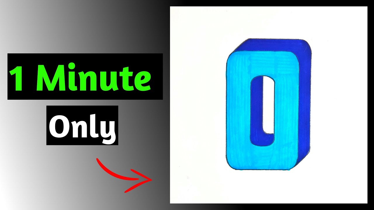 EASY 3D letter O Drawing : 1 Minute Tutorial - YouTube