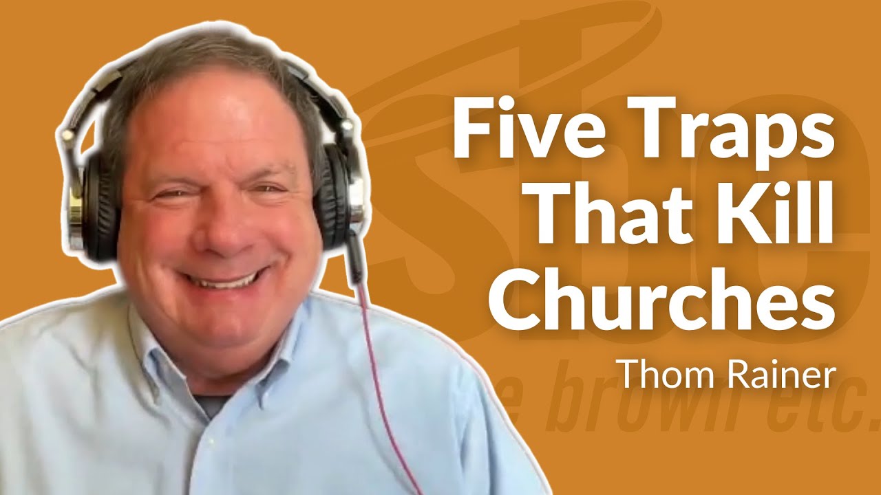 Thom Rainer | 5 Traps That Kill Churches | Steve Brown, Etc. - YouTube