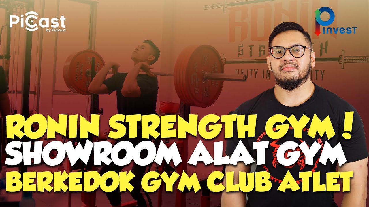Ronin Strength Gym! Showroom Alat Gym Berkedok Gym Club Atlet | PiCast ...