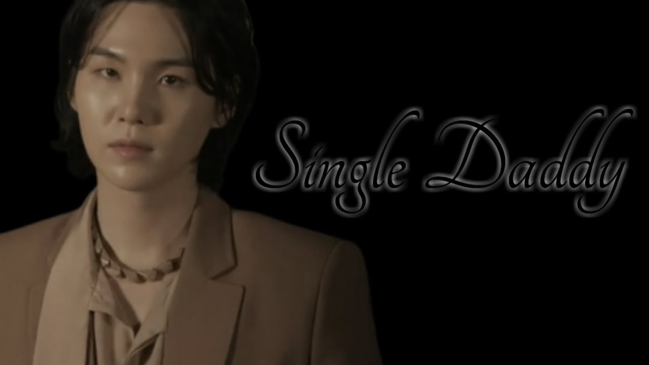 FF Min Yoongi || Single Daddy || 02... - YouTube
