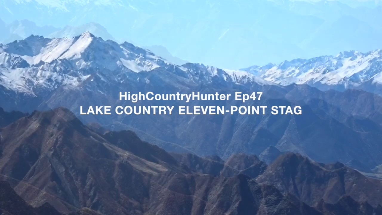 HighCountryHunter Ep47: Lake Country Eleven-Point Stag - YouTube