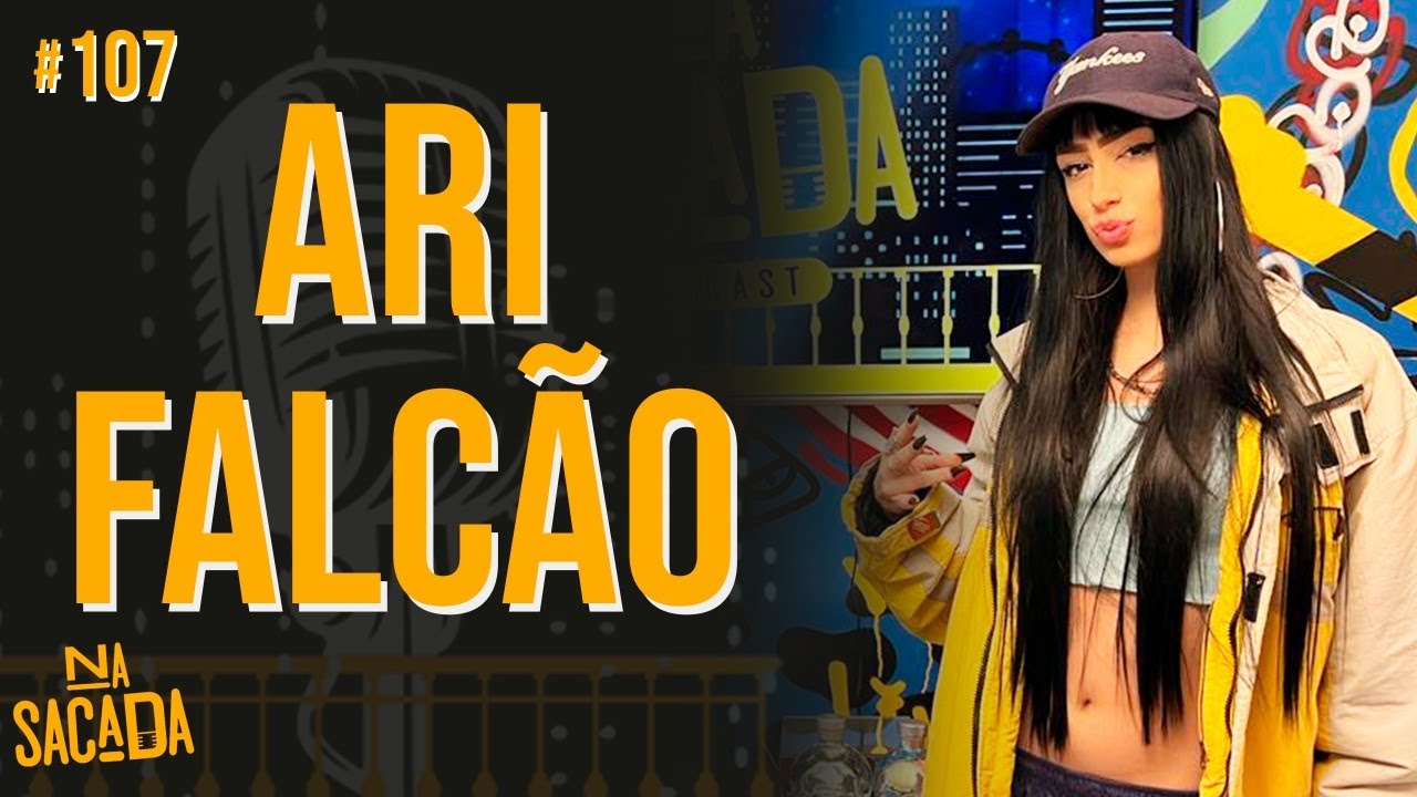 ARI FALCÃO - NA SACADA PODCAST #107 - YouTube