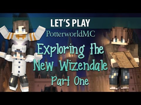 Exploring the New Wizendale - Part 1 | PotterworldMC
