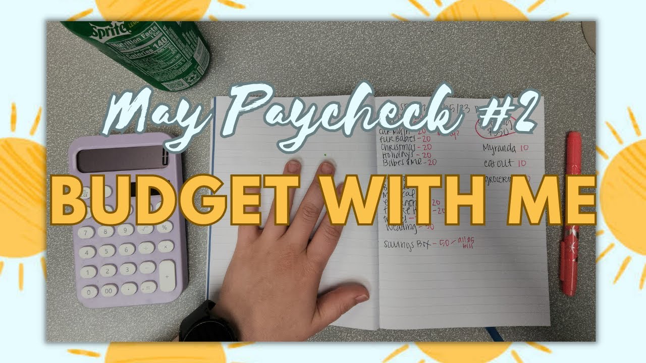 May Paycheck #2-Budget with Me! - YouTube