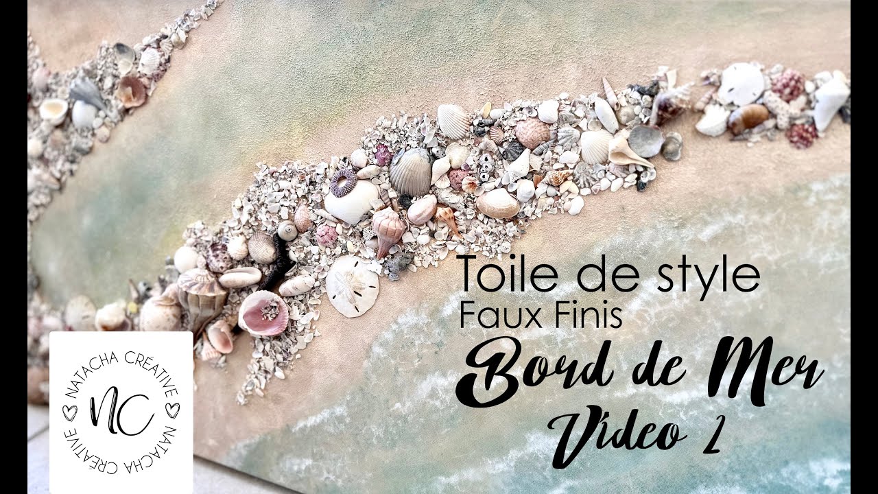 Réalisez avec moi une magnifique toile de style BORD DE MER (vidéo #2 ...
