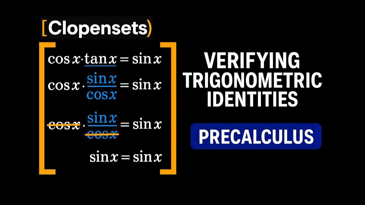 5.2 Verifying Trigonometric Identities (Pre-Calculus) - YouTube