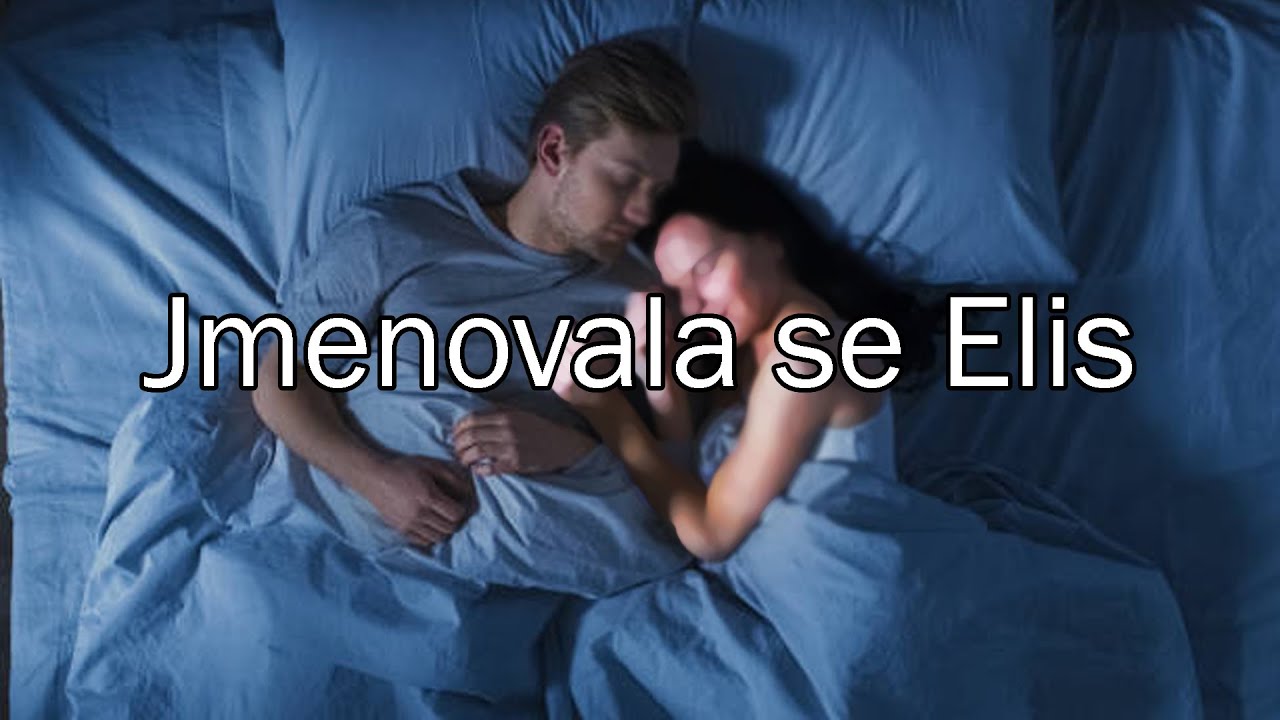 Jmenovala se Elis (CZ) - YouTube