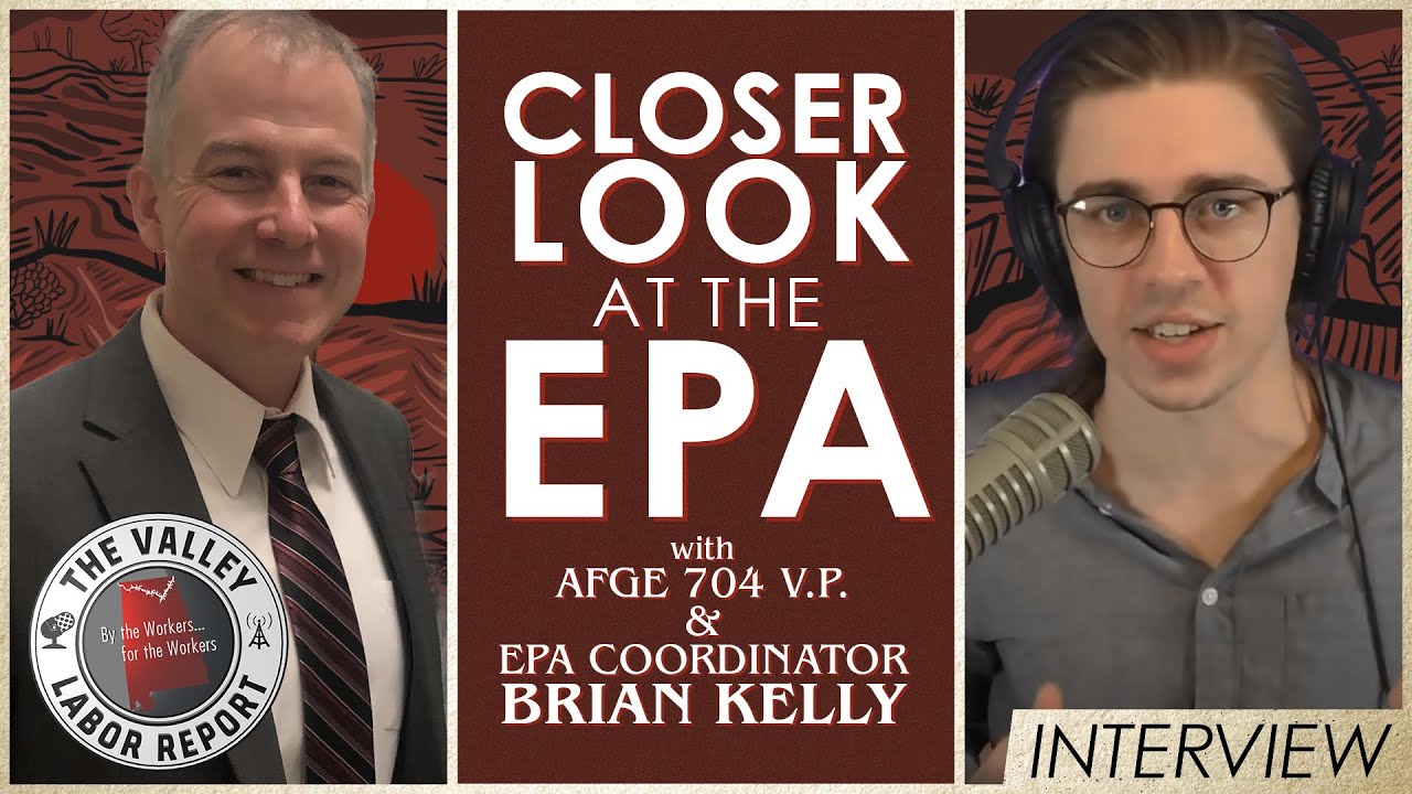 A Closer Look at the EPA | Interview: Brian Kelly AFGE 704 - YouTube