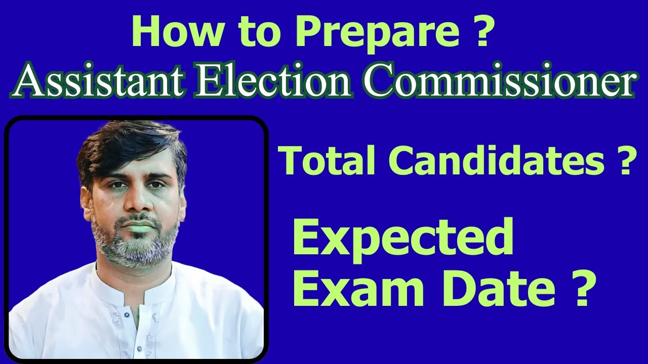 How to Prepare Assistant Election Commissioner | Total Applicats ...