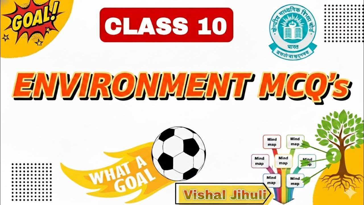 🚀 LIVE CLASS: Top 25 Our Environment MCQs | CBSE Class 10 Science ...
