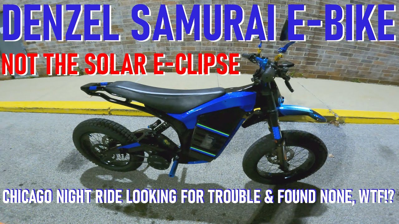 NIGHT RIDE PT.2 : DENZEL SAMURAI EBIKE : CHICAGO TRAFFIC AT NIGHT OUT ...