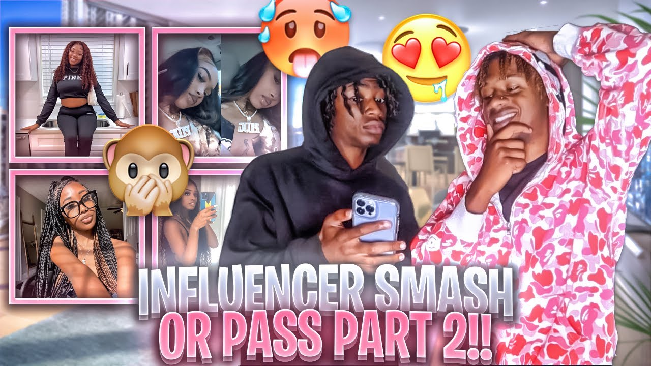 Influencer Smash Or Pass Part 2 I Said I Would Smash Who Youtube