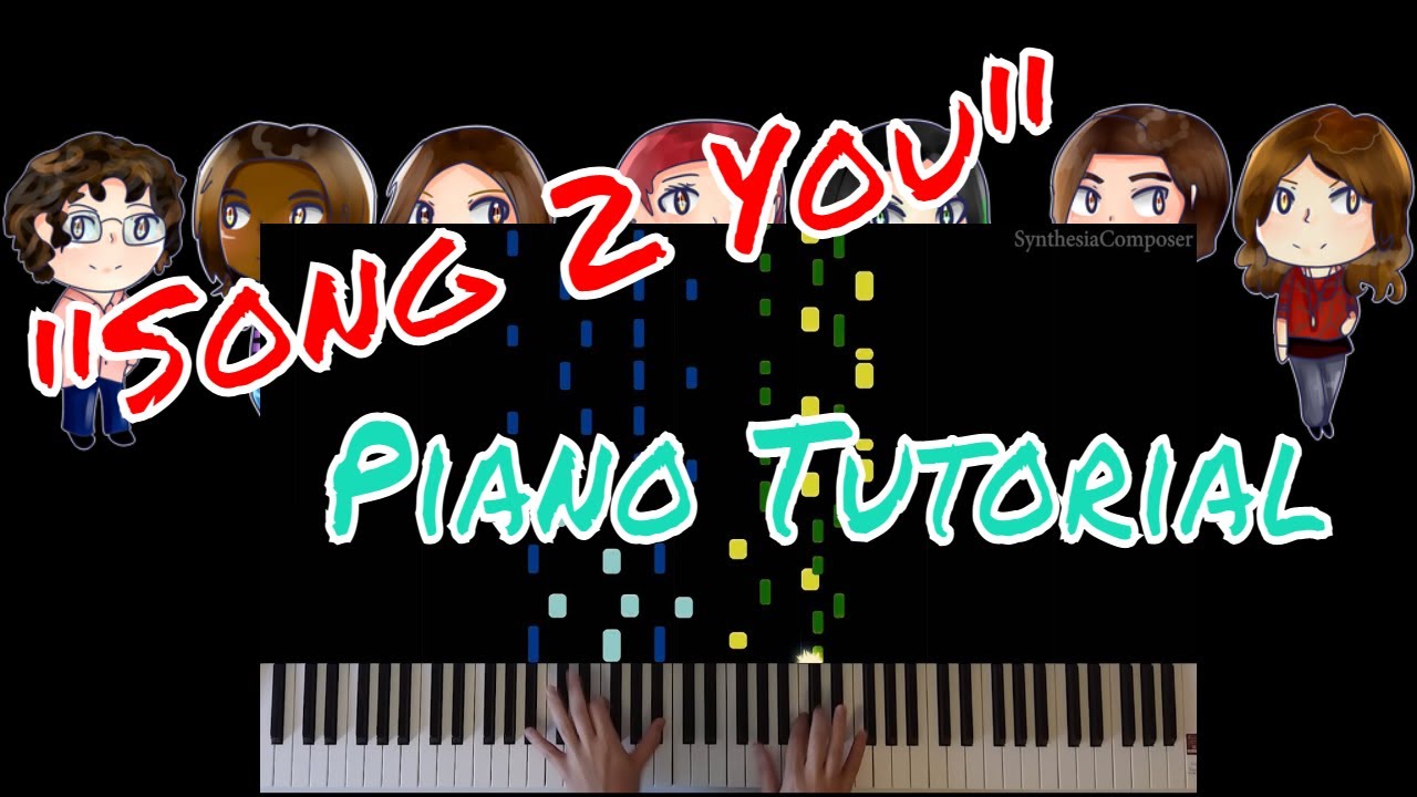 "Song 2 You" Piano Tutorial - YouTube
