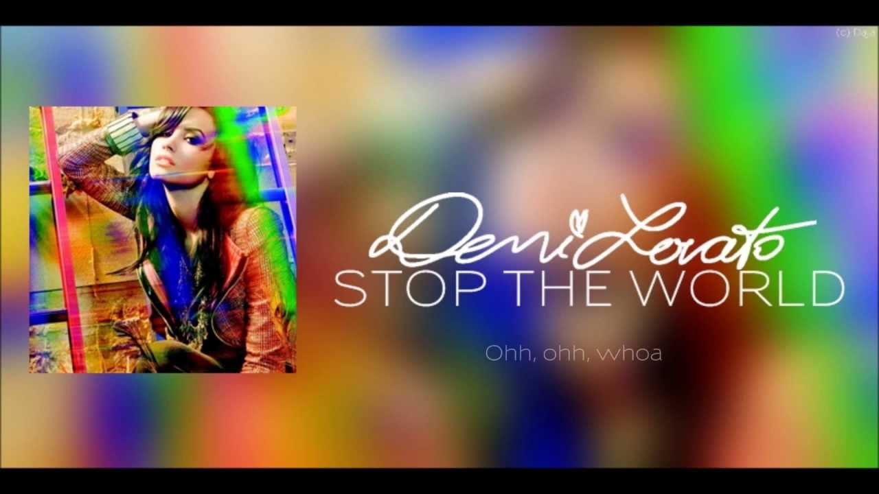 Demi Lovato - Stop The World (Acoustic Demo / Lyric Video) - YouTube
