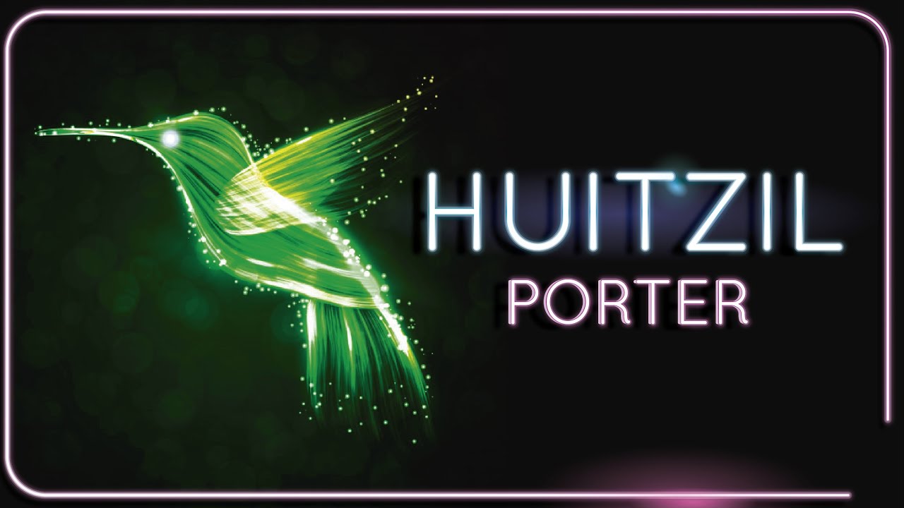 Porter - HUITZIL (Análisis) - YouTube