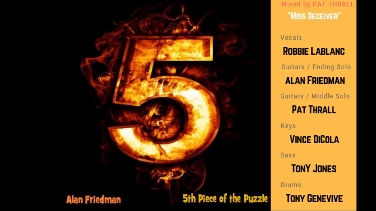 Alan Friedman "Miss Deceiver" (Mixed by Pat Thrall) - YouTube