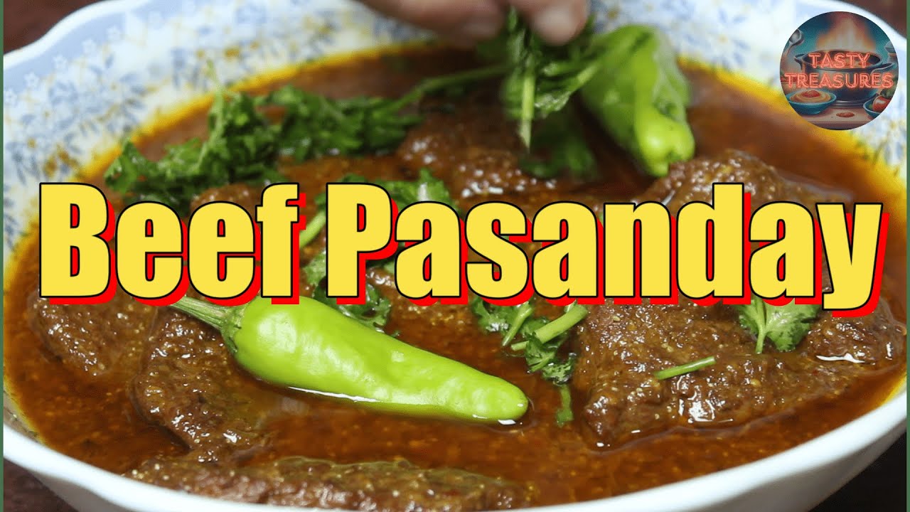Beef Pasanday Recipe by Tasty Treasures | Eid recipe | Beef recipes ...