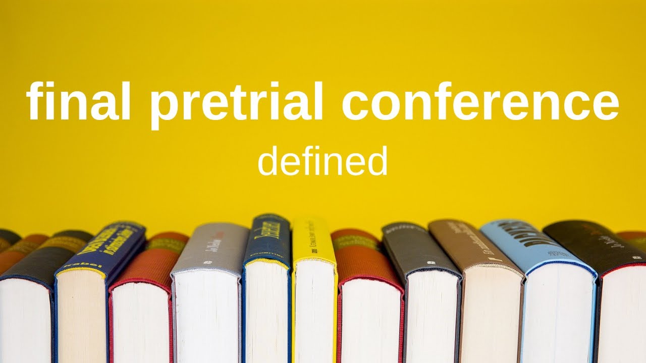 Final Pretrial Conference (Civil Procedure) - YouTube