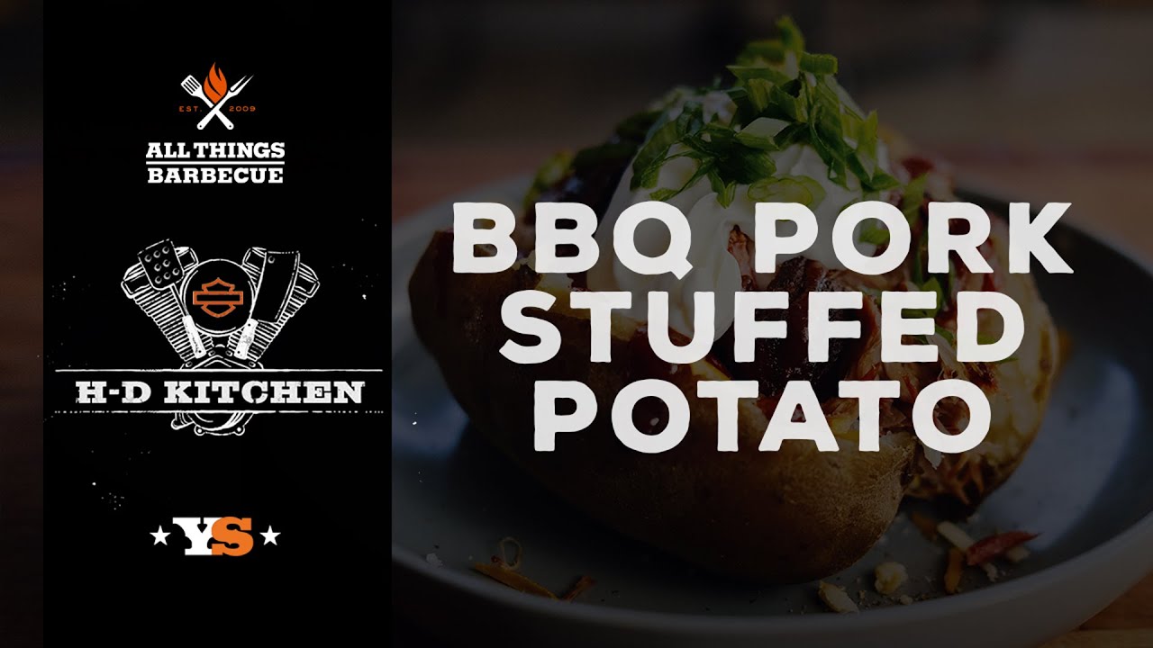 H-D Kitchen: BBQ Pork Stuffed Potato | ATBBQ + Harley-Davidson + Yoder ...
