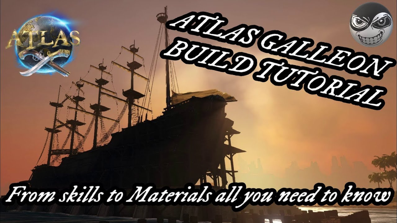 ATLAS SHIPBUILDING GUIDE - Galleon Tutorial - Skill Tree - All ...