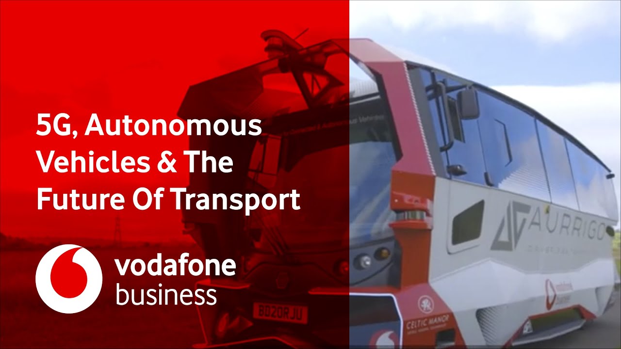 5G, Autonomous Vehicles & The Future Of Transport | Vodafone Business ...