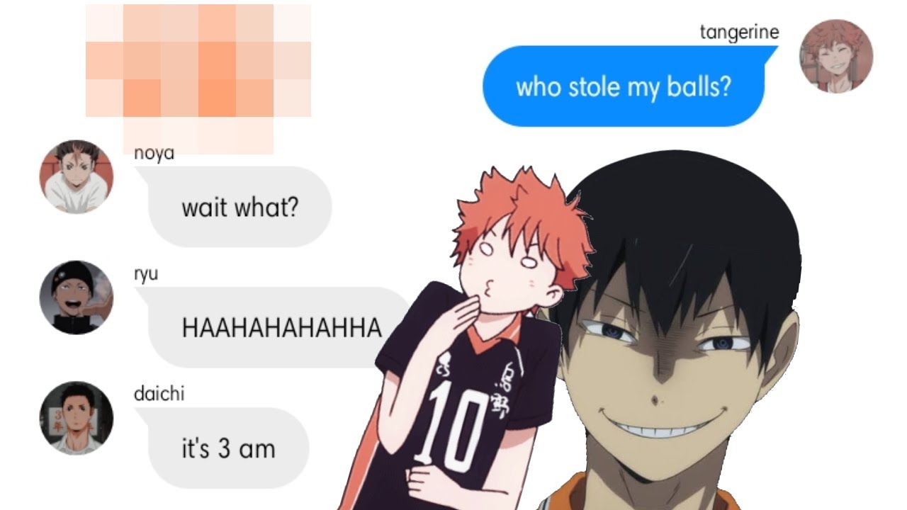 Haikyuu group chat || who stole my balls? - YouTube
