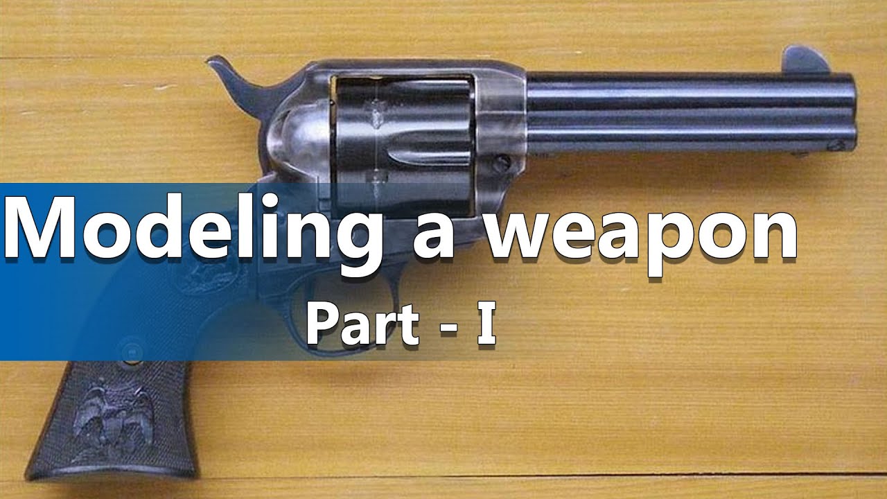 Modeling a Revolver // Part 1 - YouTube