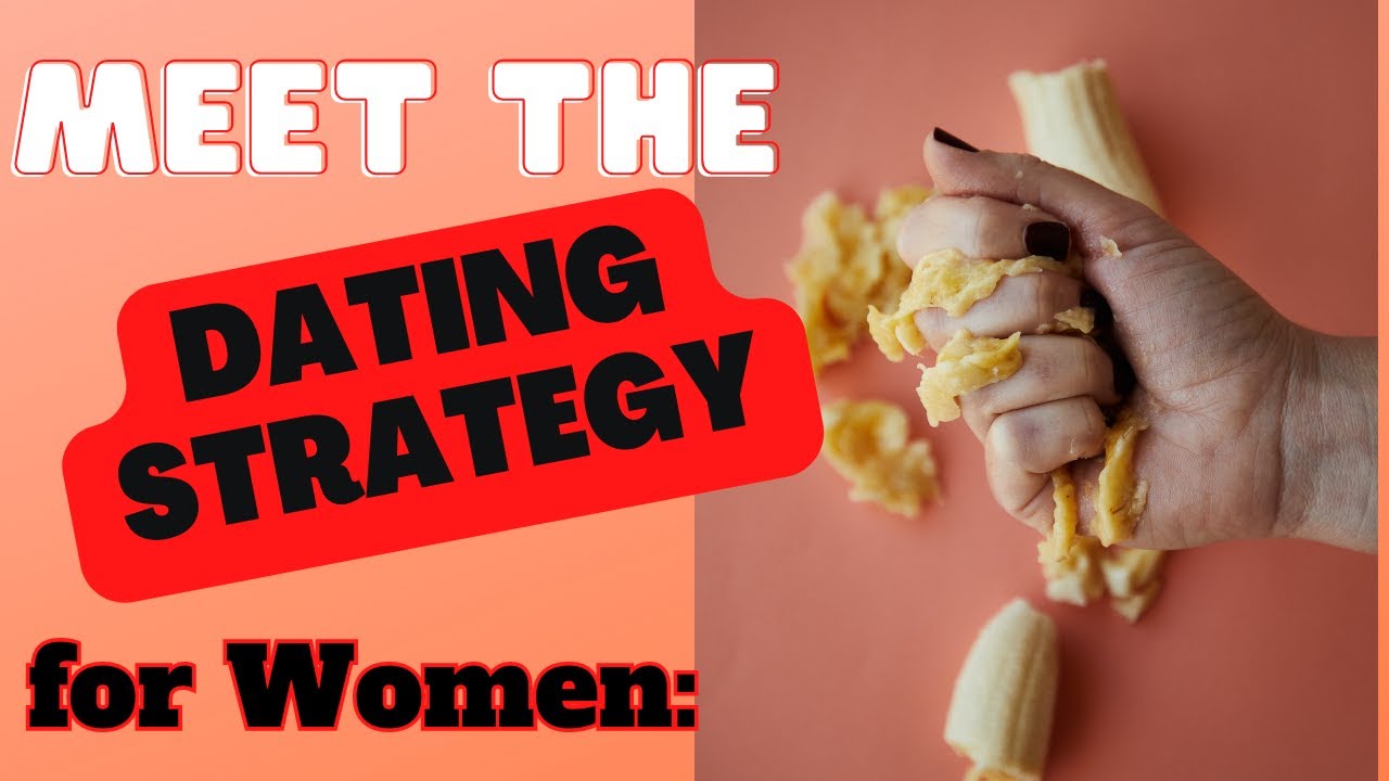 DATING STRATEGY | THE TRUTH ABOUT FEMALE PSYCHOLOGY | LOVE TIPS AND ...