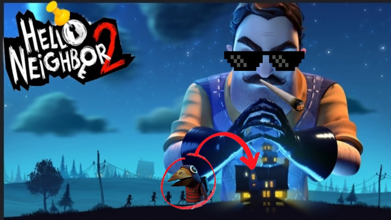 |Hello Neighbor 2| Ep.1,HO SCOPERTO IL VICINO A RAPIRE I BAMBINI ...