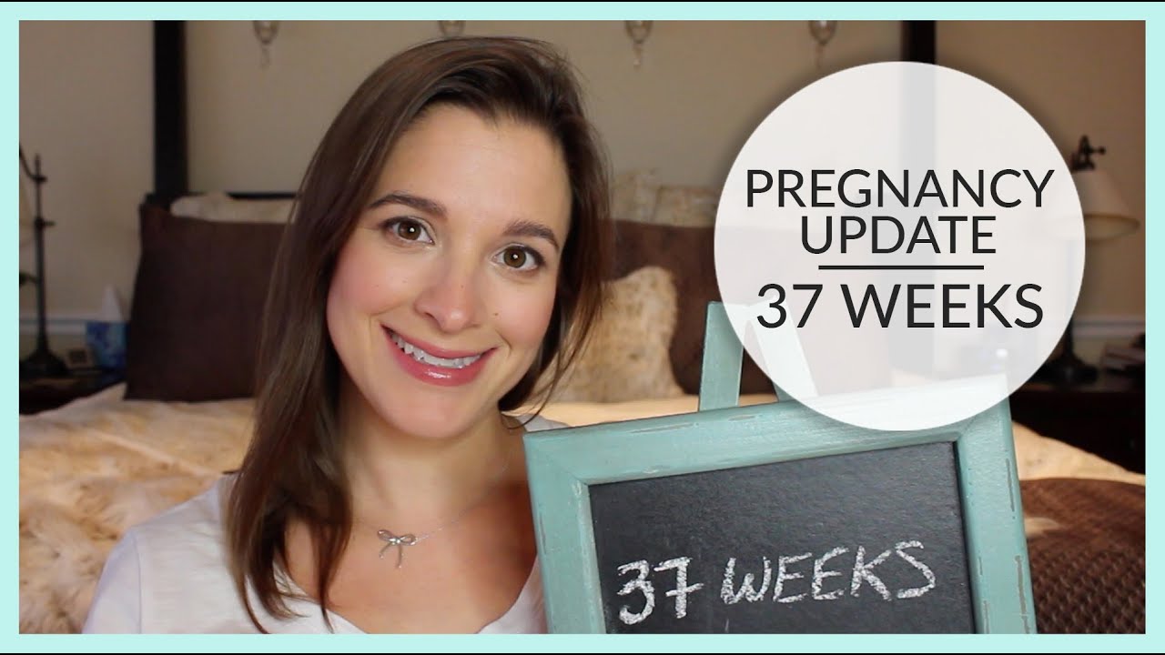 Pregnancy Update 37 Weeks Youtube