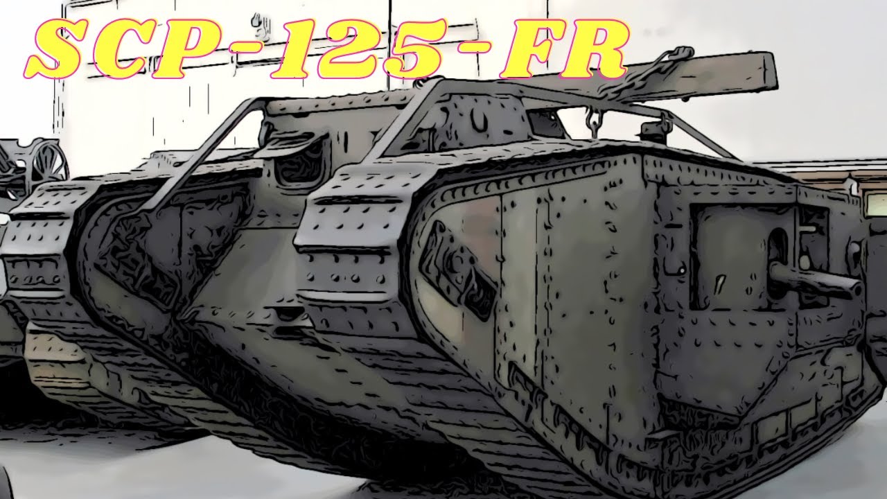 The Living Tank | SCP-125-FR (SCP Library) - YouTube