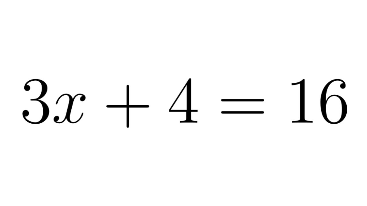 Solving A Two Step Linear Equation 3x 4 16 YouTube