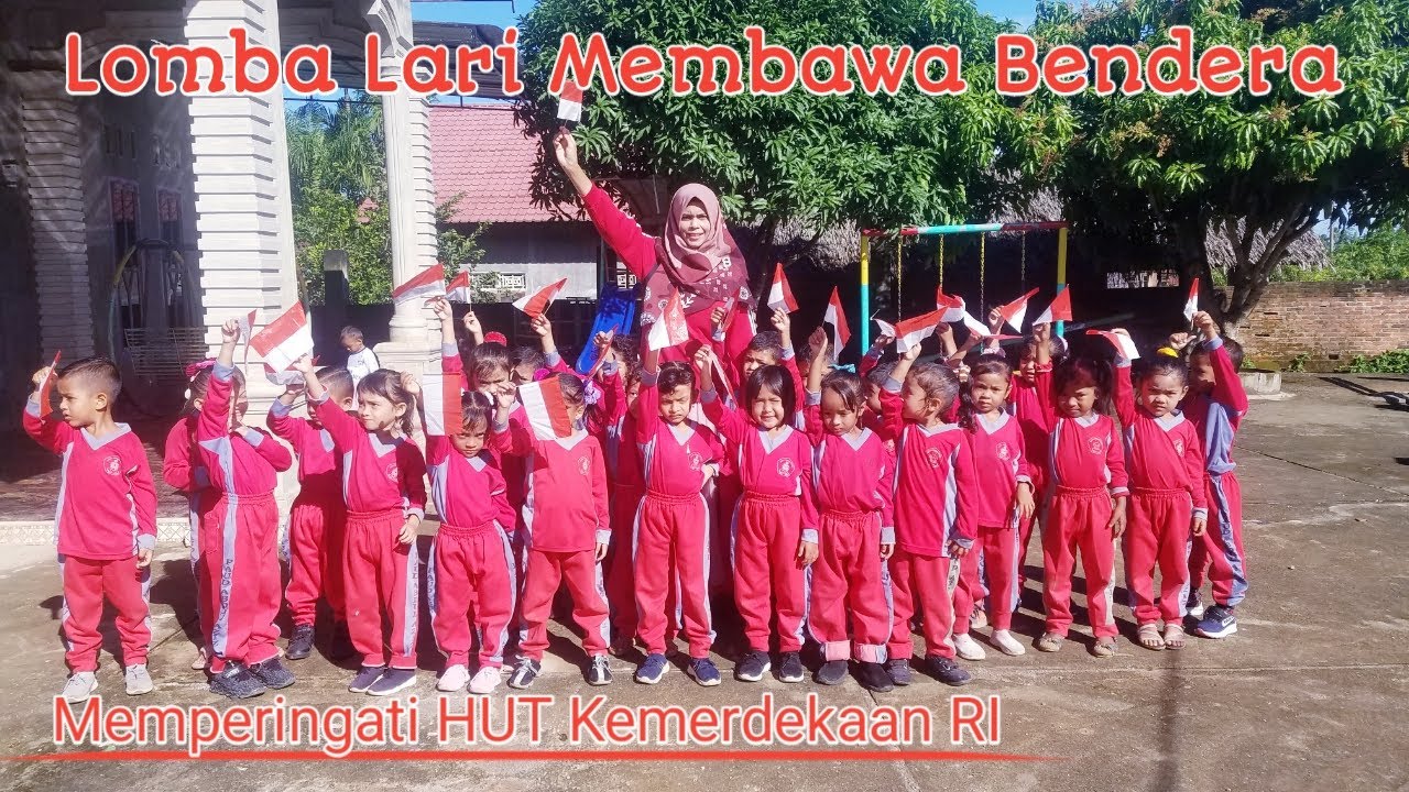 Lomba Lari Membawa Bendera Memperingati HUT Kemerdekaan RI - YouTube