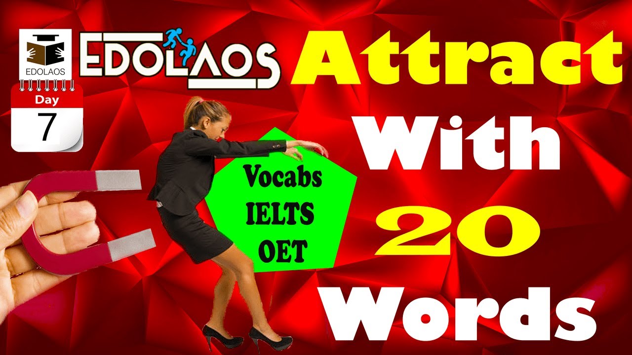 (Day 7) IELTS/OET/Vocabulary - 20 Synonyms of ATTRACT | Attract-ന് പകരം ...