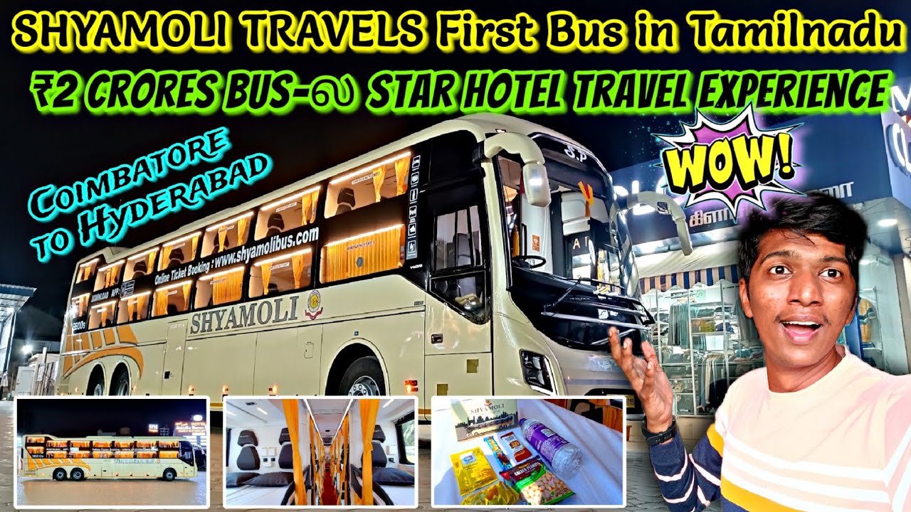🔴FIRST BUS IN TAMILNADU - SHYAMOLI VOLVO 9600s TRAVEL VLOG ...