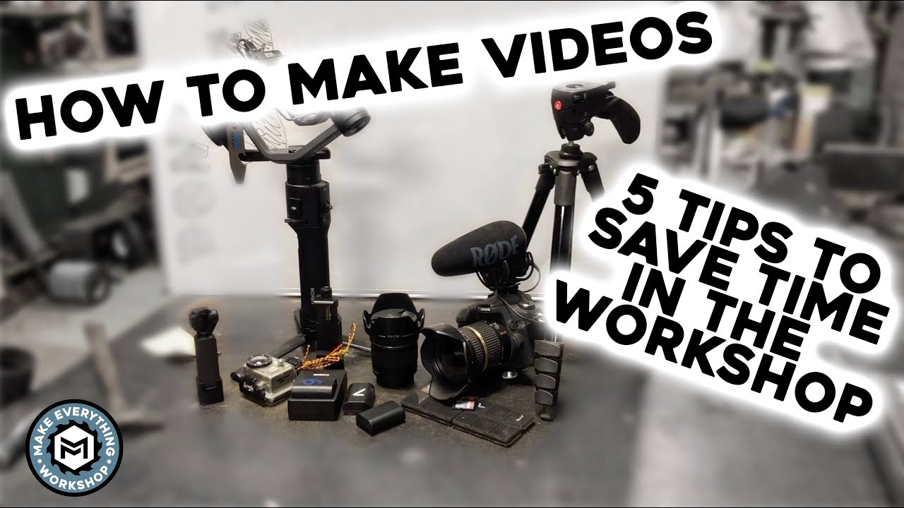How to Make Videos In the Workshop | 5 Tips To Save Time! - YouTube