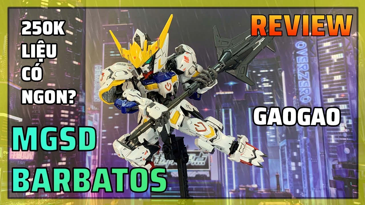 [MẬT VỤ BOOTLEG #7] Review MGSD Gundam Barbatos | Bootleg - YouTube